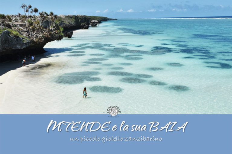 Mtende e la sua baia: un piccolo gioiello zanzibarino - TRIPINWORLD