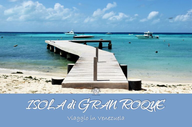 Isola di Gran Roque: viaggio in Venezuela - TRIPINWORLD